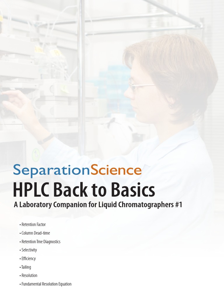 HPLC Back To Basics: A Laboratory Companion For Liquid Chromatographers ...