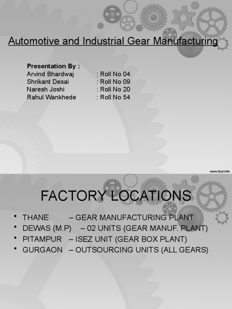 Automotive Gear Manufacturing Overview | PDF | Gear | Logistics