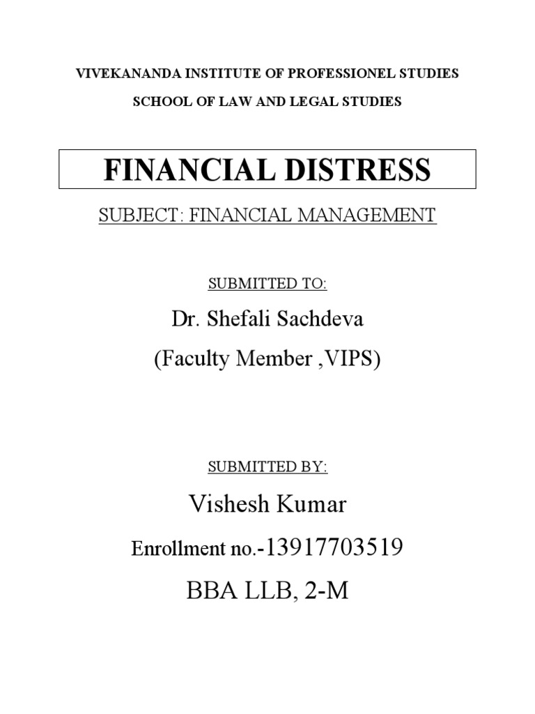 Financial Distress: Vishesh Kumar 13917703519 Bba LLB, 2-M | PDF | Bankruptcy | Debt