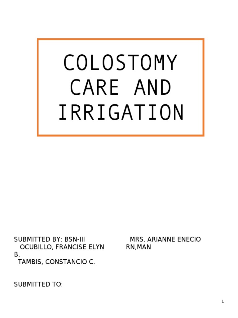 Colostomy Care and Irrigation | PDF | Surgical Specialties | Surgery