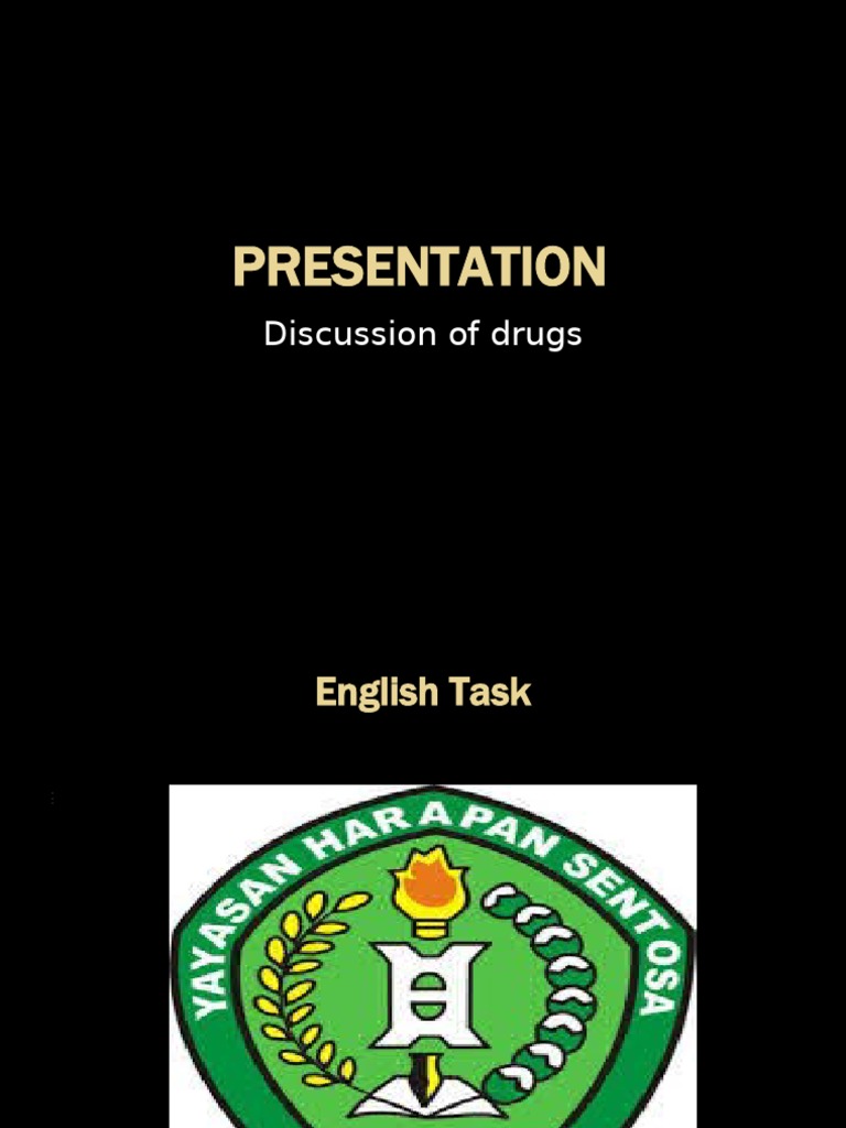 Presentation: Discussion of Drugs | PDF | Psychoactive Drugs | Drugs