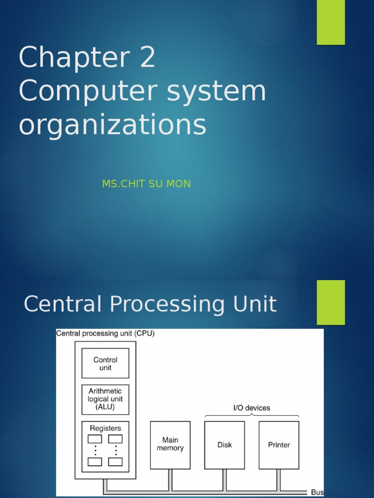 Computer System Organizations: Ms - Chit Su Mon | PDF | Central Processing Unit | Parallel Computing