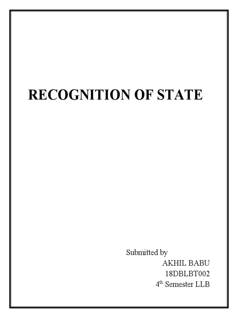Recognition of State: Submitted by Akhil Babu 18DBLBT002 4 Semester LLB ...