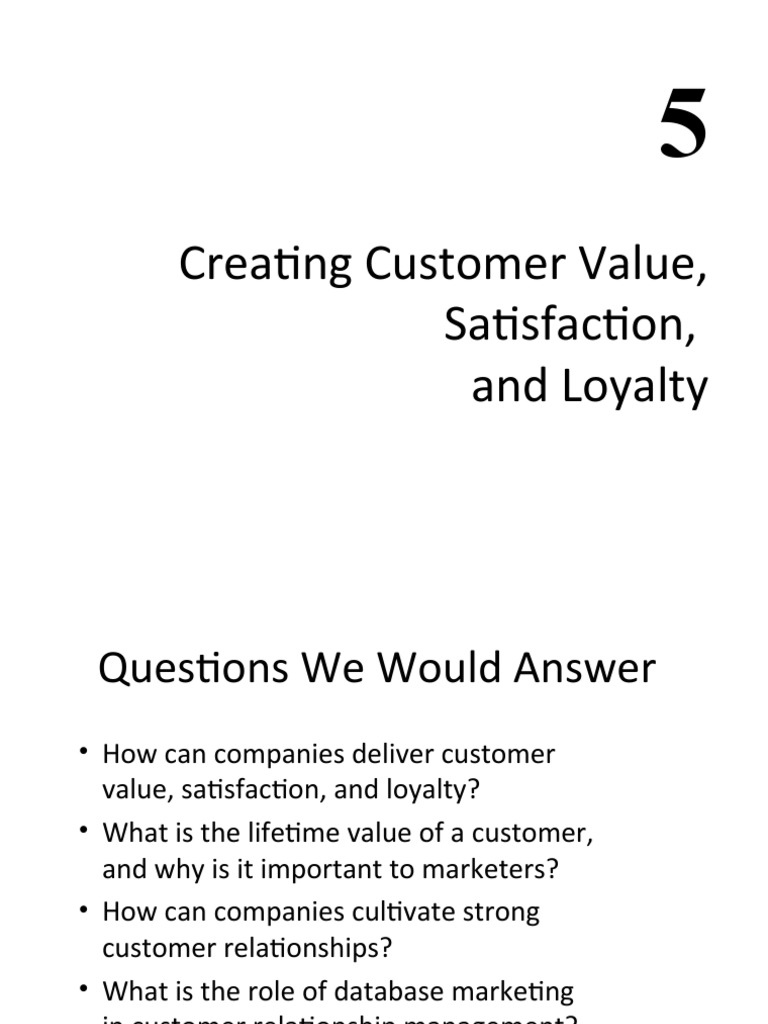 Creating Customer Value, Satisfaction, and Loyalty | PDF | Value (Economics) | Cost