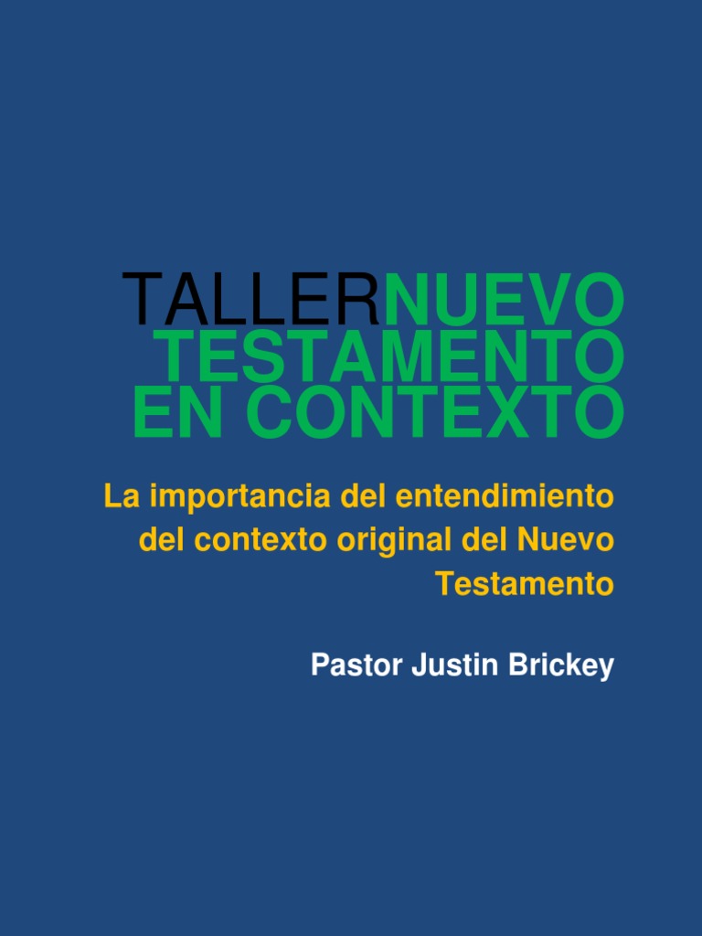 TALLER NUEVO TESTAMENTO EN CONTEXTO - Ps. Justin Brickey PDF | PDF ...
