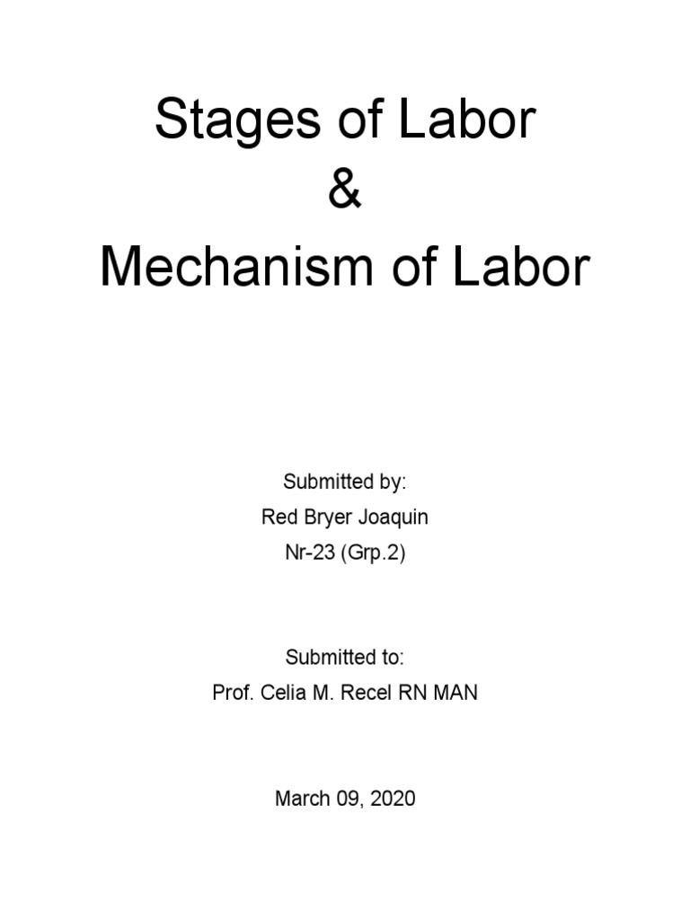 Stages and Mechanism of Labor | PDF | Childbirth | Pelvis
