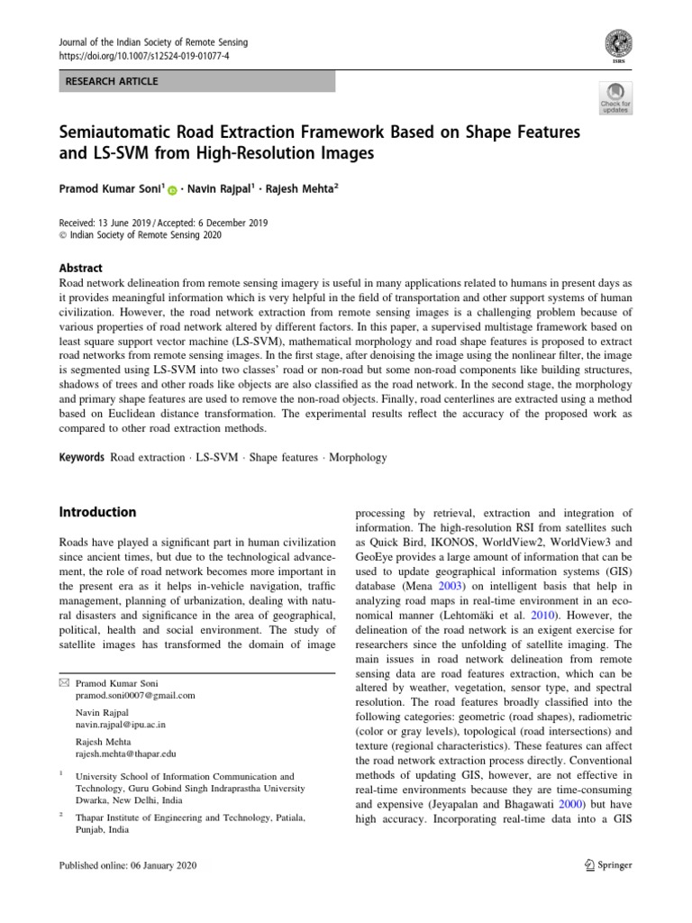 Semiautomatic Road Extraction Framework Based On Shape Features and LS-SVM From High-Resolution ...