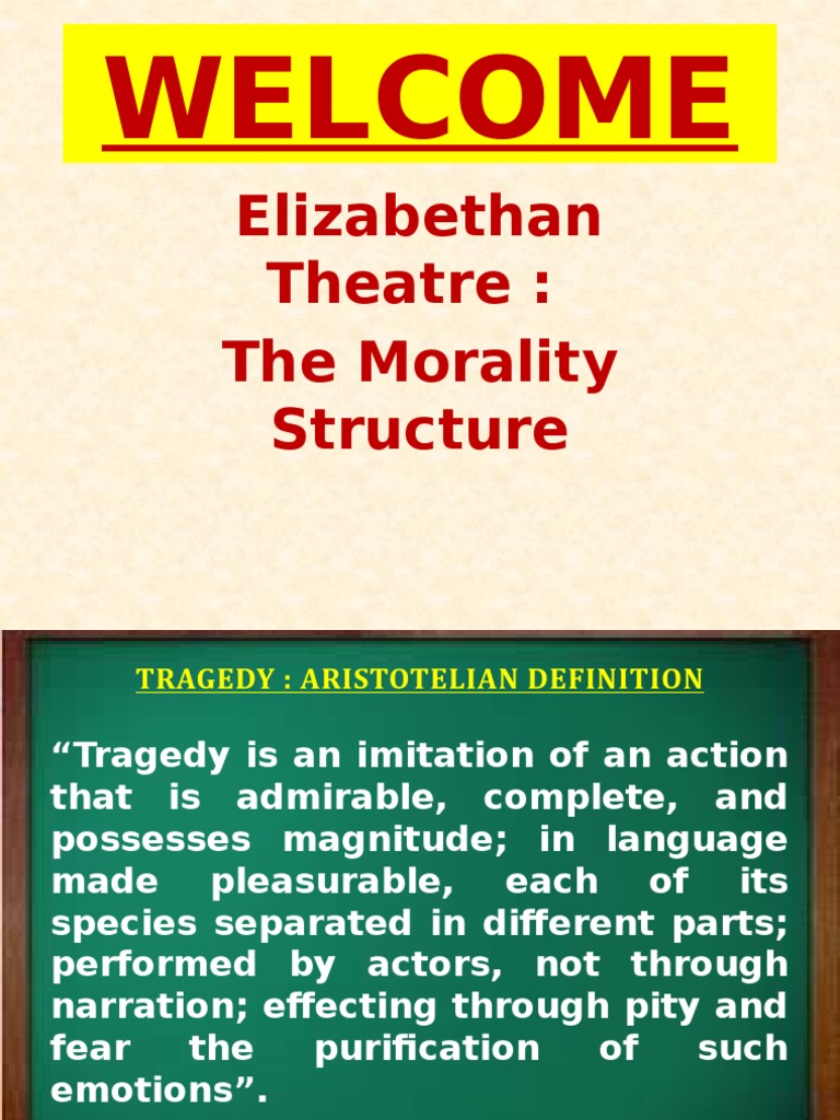 Welcome: Elizabethan Theatre: The Morality Structure | PDF