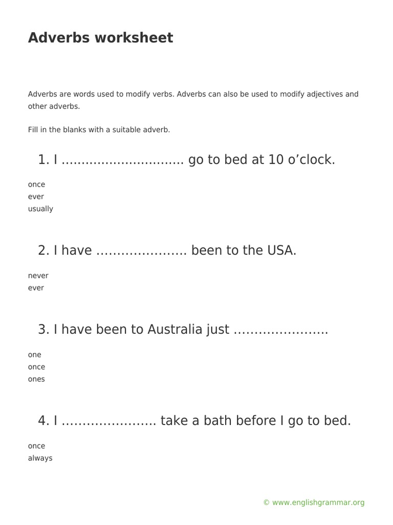 Adverbs Worksheet: 1. I ............................... Go To Bed at 10 ...