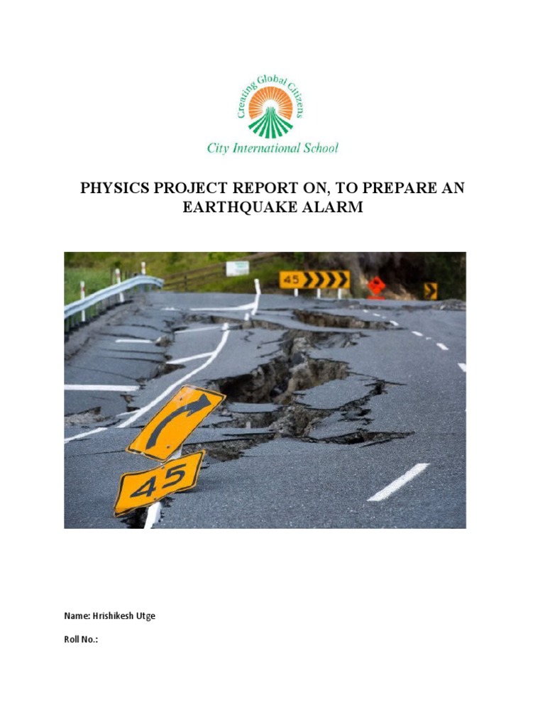 Physics Project Report On, To Prepare An Earthquake Alarm: Name ...