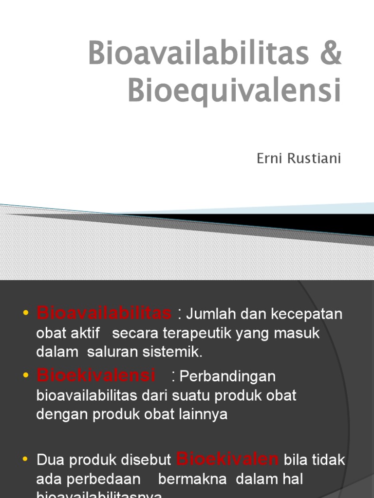 5285 - Kul 6. Bioavailabilitas & Bioequivalensi | PDF