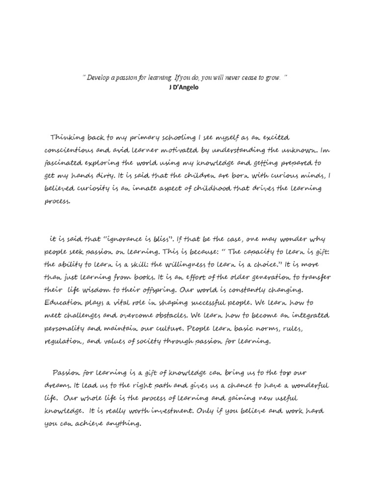 Develop A Passion For Learning. If You Do, You Will Never Cease To Grow ...