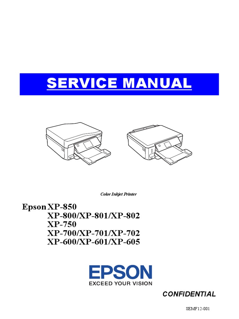 Service Manual: Epson XP-850 XP-800/XP-801/XP-802 XP-750 XP-700/XP-701 ...