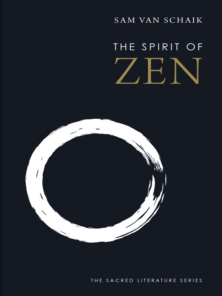 The Spirit of Zen by Sam Van Schaik | PDF | Zen | Śūnyatā