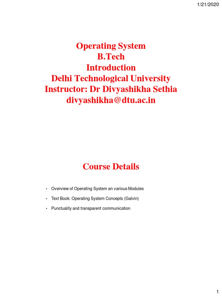 Operating System B.Tech Delhi Technological University Instructor: DR Divyashikha Sethia ...