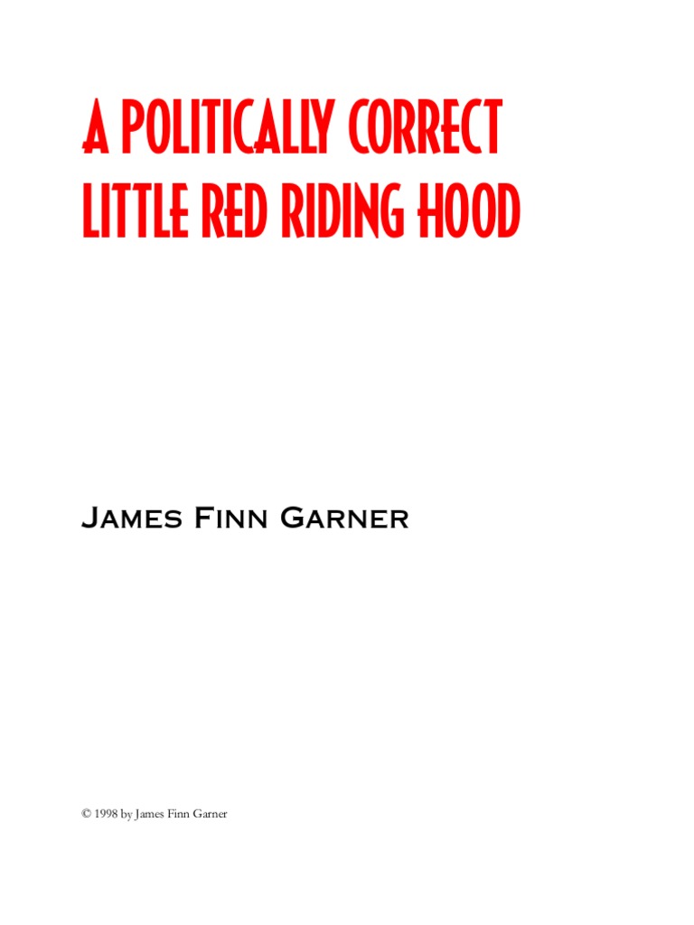 A Politically Correct Little Red Riding Hood: James Finn Garner | PDF ...