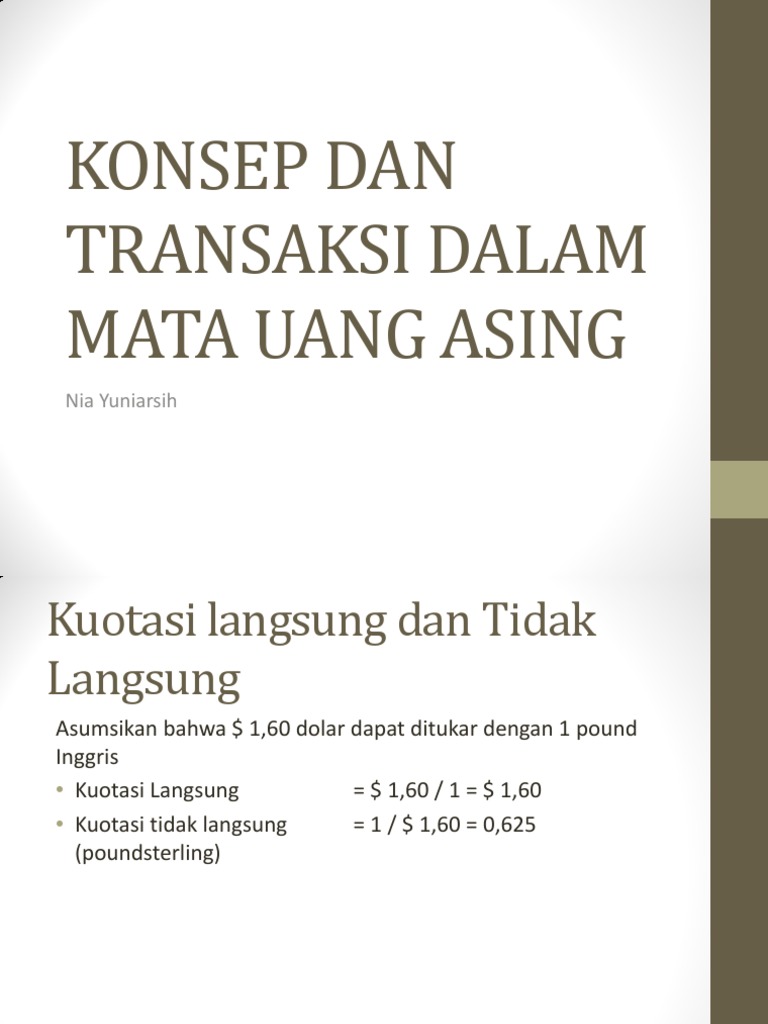 Bab 12 Konsep Dan Transaksi Dalam Mata Uang Asing PDF | PDF | Pengelolaan Keuangan & Uang ...