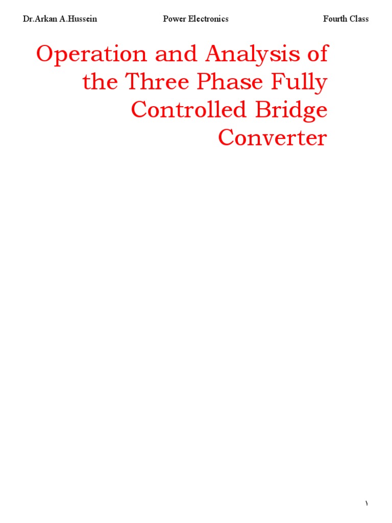 Operation and Analysis of The Three Phase Fully Controlled Bridge Converter | PDF | Rectifier ...