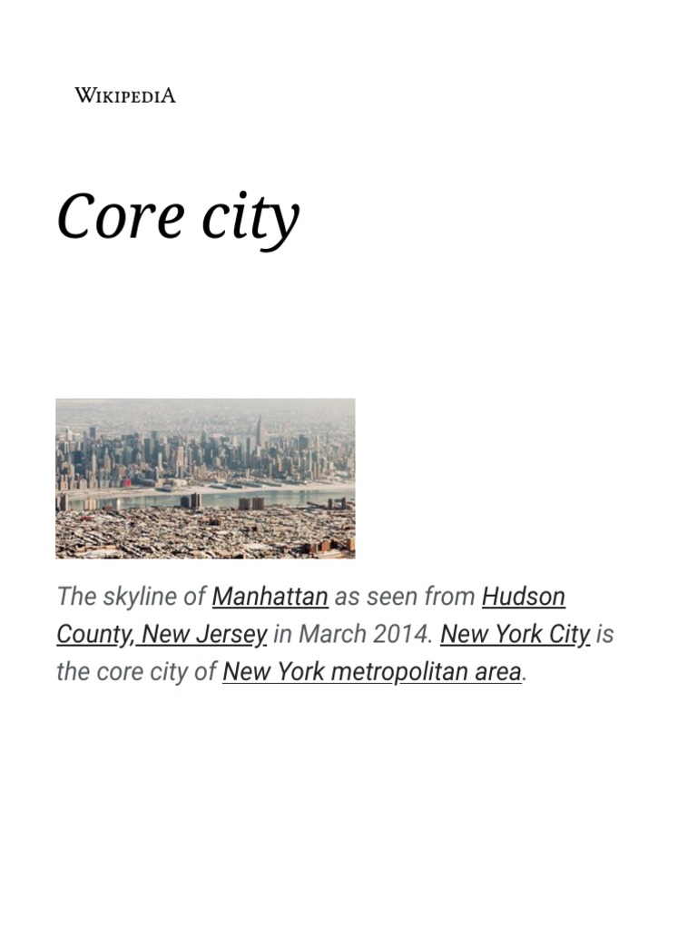 The Core City: Defining and Exploring the Largest and Most Important ...