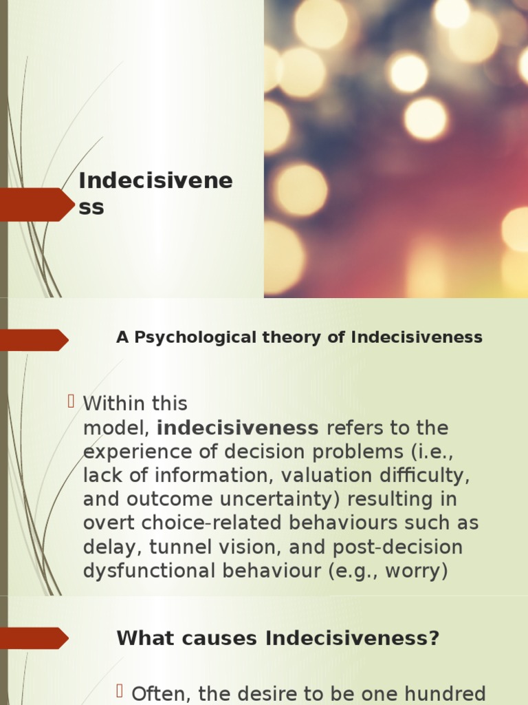Indecisiveness | PDF | Neuropsychology | Decision Making