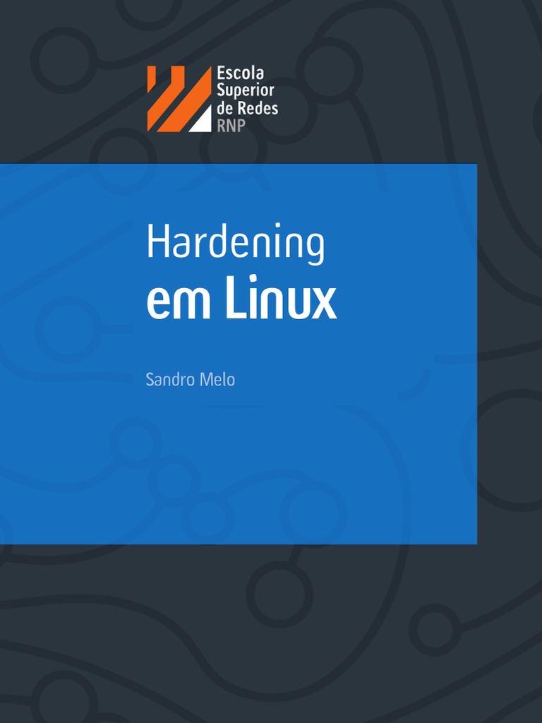 Hardening em Linux | PDF | Kernel (sistema operacional) | Sistema ...