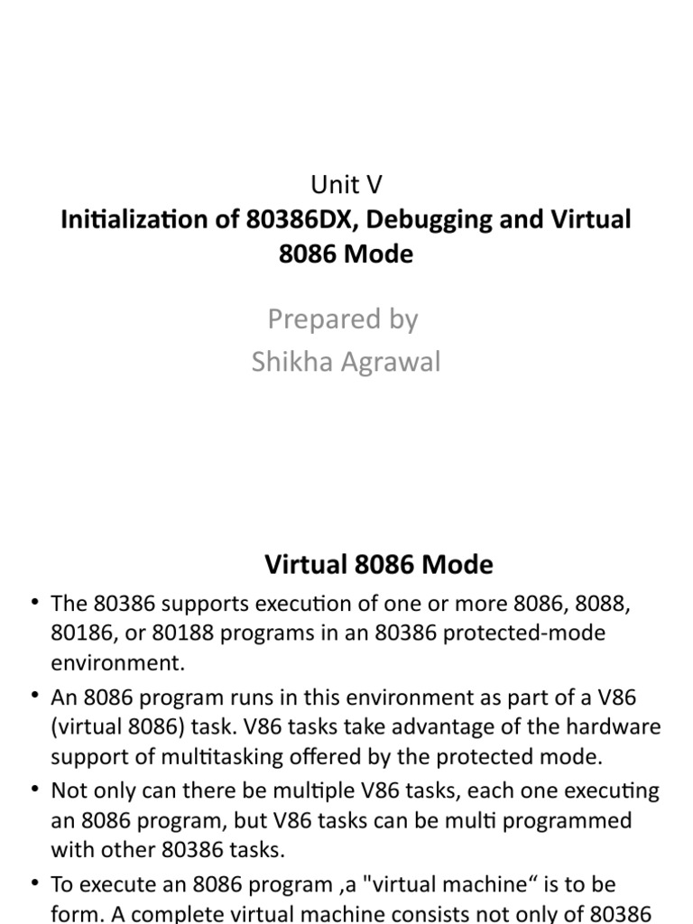 Prepared by Shikha Agrawal: Initialization of 80386DX, Debugging and ...
