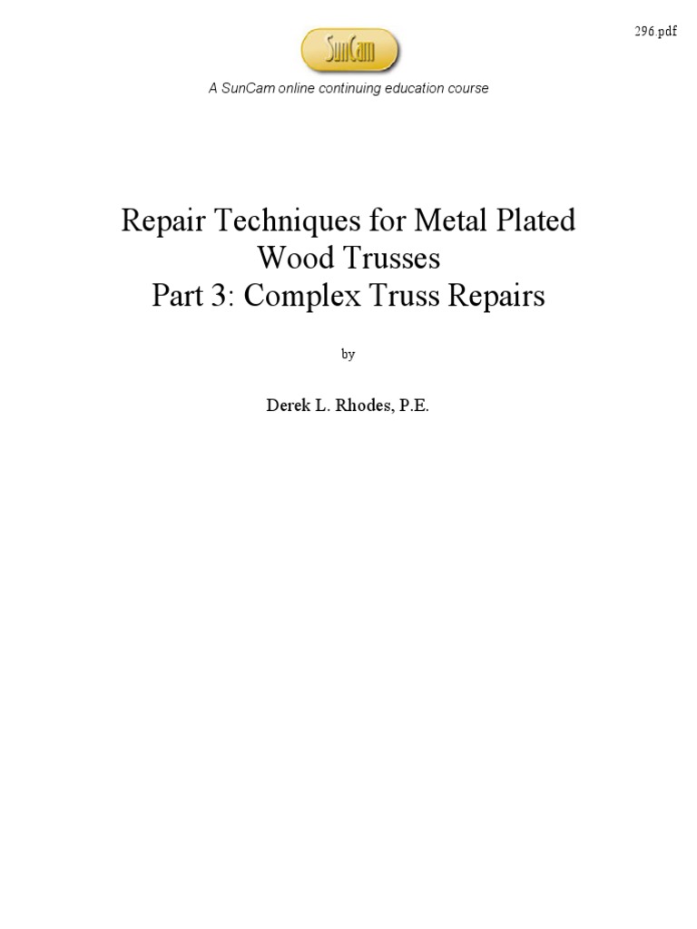 Repair Techniques For Metal Plated Wood Trusses Part 3: Complex Truss ...