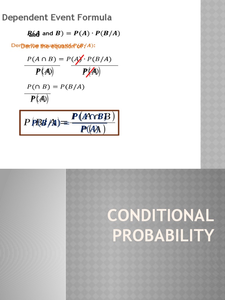 Dependent Event Formula: Derive The Equation of | PDF | Probability ...