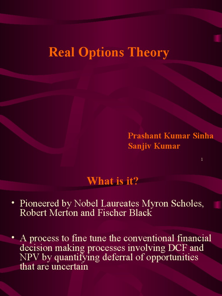 Real Options Theory: Prashant Kumar Sinha Sanjiv Kumar | PDF | Net ...