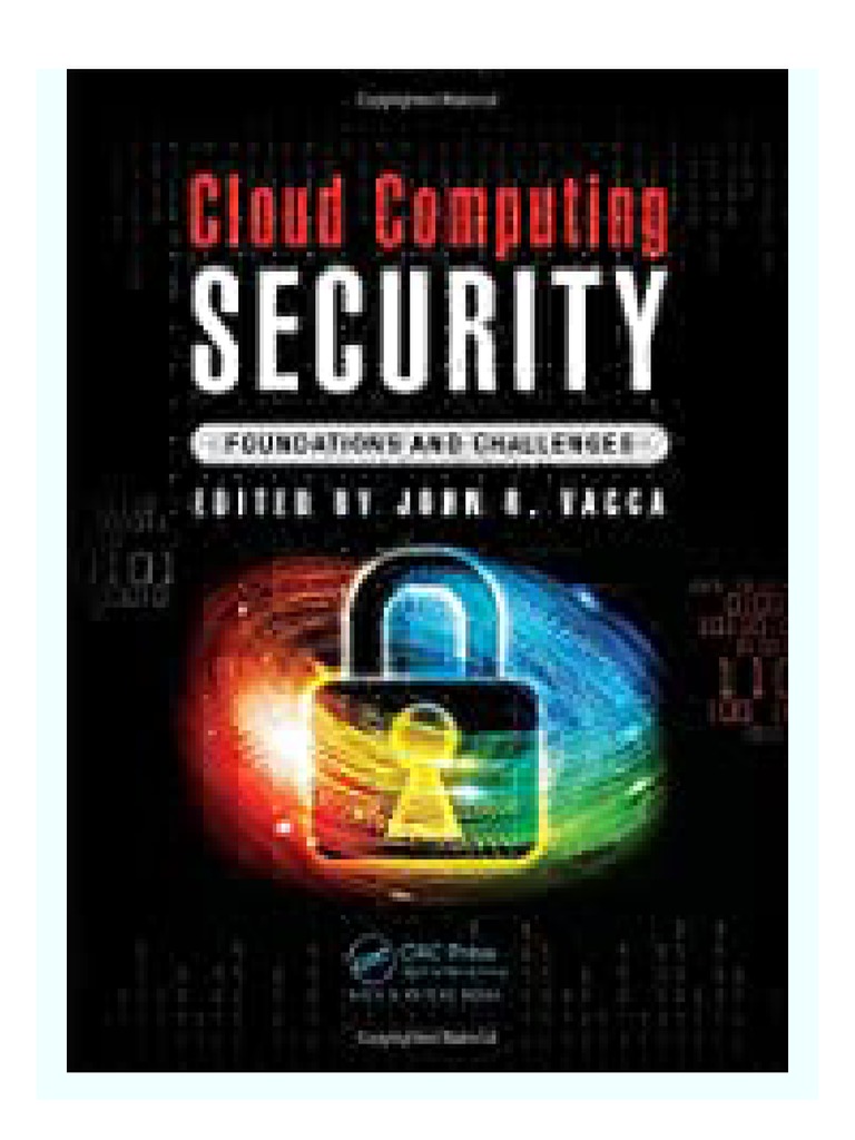 Cloud Computing Security Foundations and Challenges Book 639 | PDF