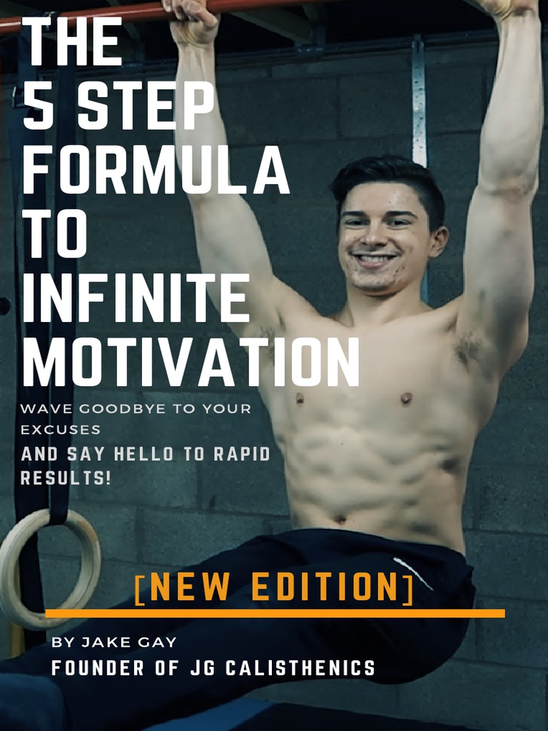 THE 5 Step Formula TO Infinite Motivation: (New Edition) | PDF ...
