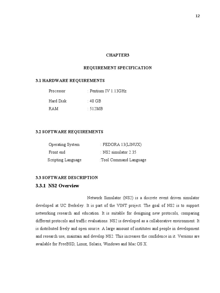 Requirement Specification 3.1 Hardware Requirements: 3.3.1 NS2 Overview ...