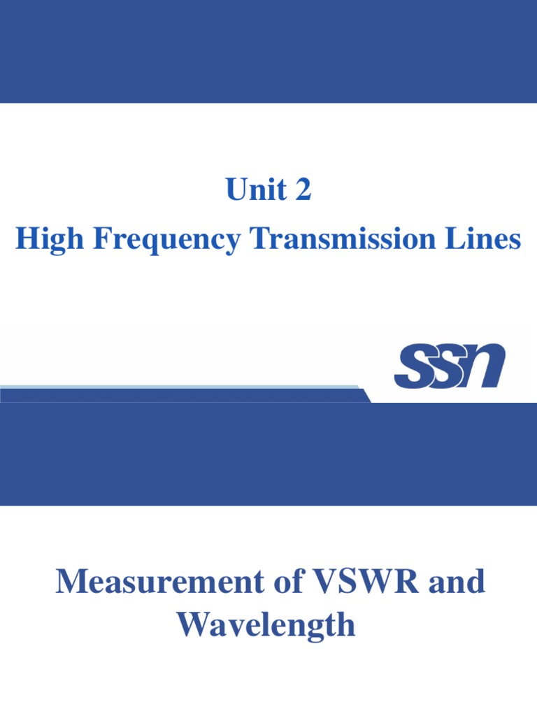 Measuring Transmission Line Characteristics: An Introduction to VSWR ...
