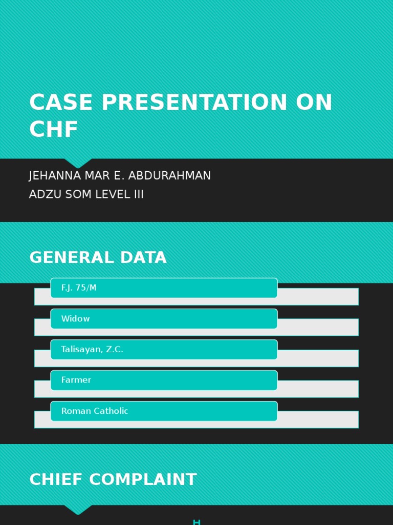 Case Presentation On CHF | Download Free PDF | Heart Failure | Hypertension