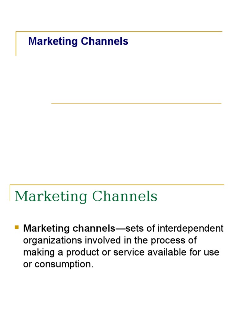 Overview of Marketing Channels | PDF | Retail | Marketing