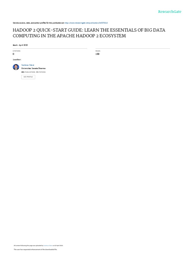 Hadoop 2 Quick-Start Guide: Learn The Essentials of Big Data Computing in The Apache Hadoop 2 ...