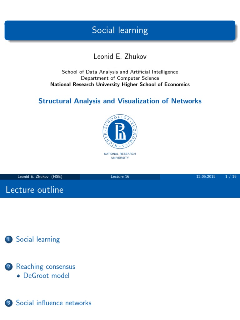 Reaching Consensus Through Social Learning: An Analysis of the DeGroot ...