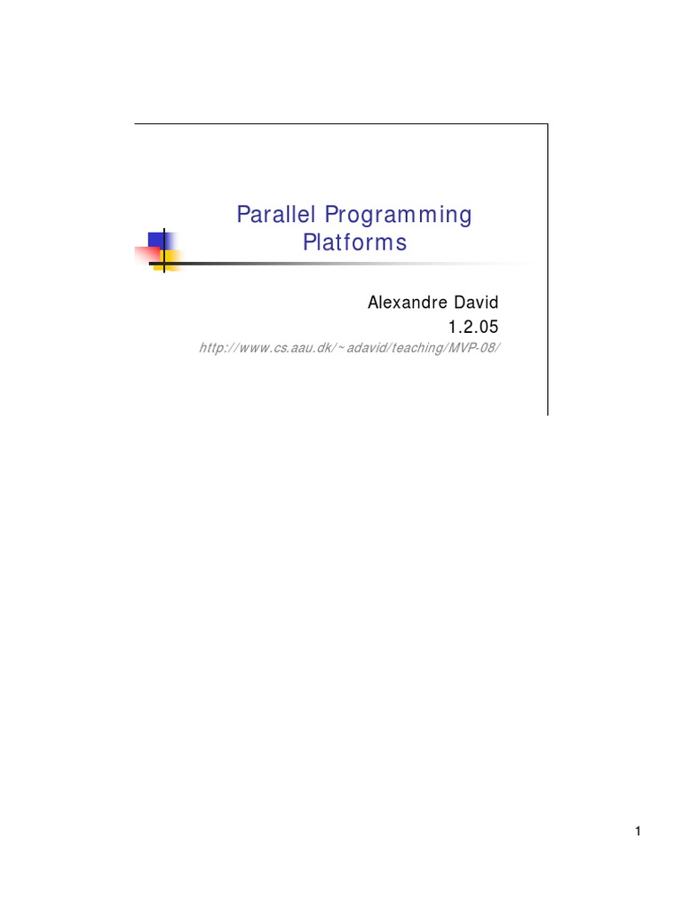 Parallel Programming Platforms: Alexandre David 1.2.05 | PDF | Cpu ...