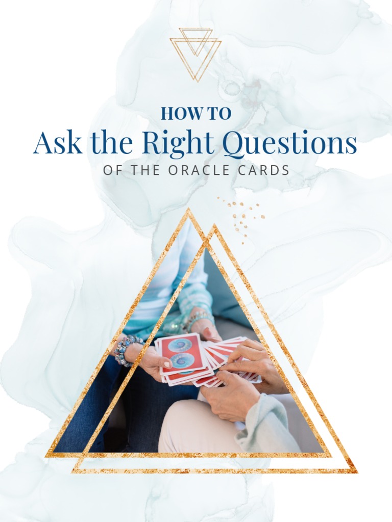 Framing Questions for Oracle Cards | PDF | Question | Feeling