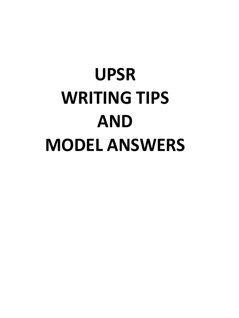 Upsr Writing Tips AND Model Answers | PDF | Question | Grammar