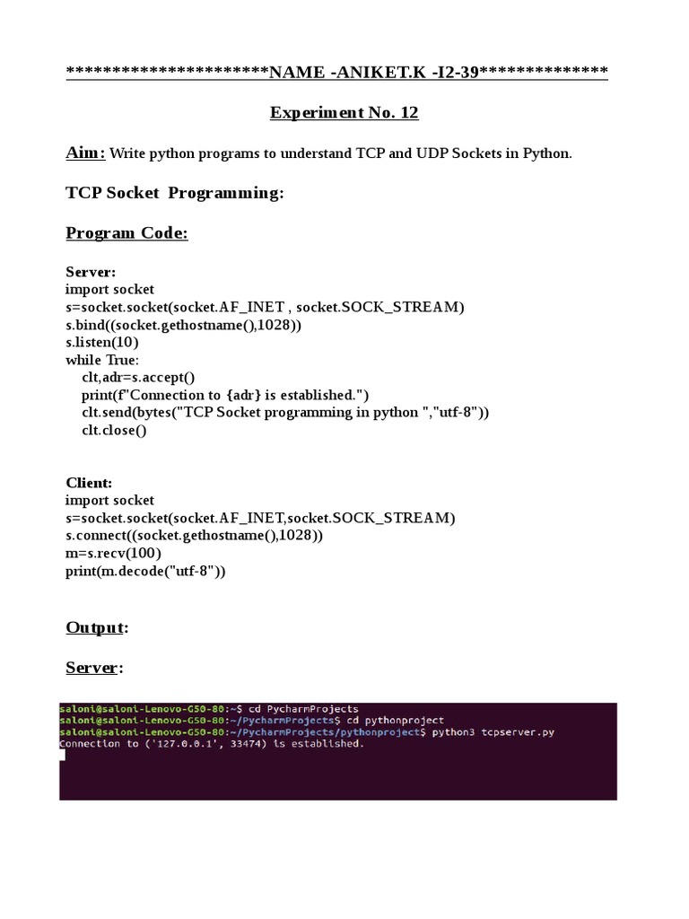 NAME - ANIKET.K - I2-39 Experiment No. 12 Aim: TCP Socket Programming: Program Code | PDF