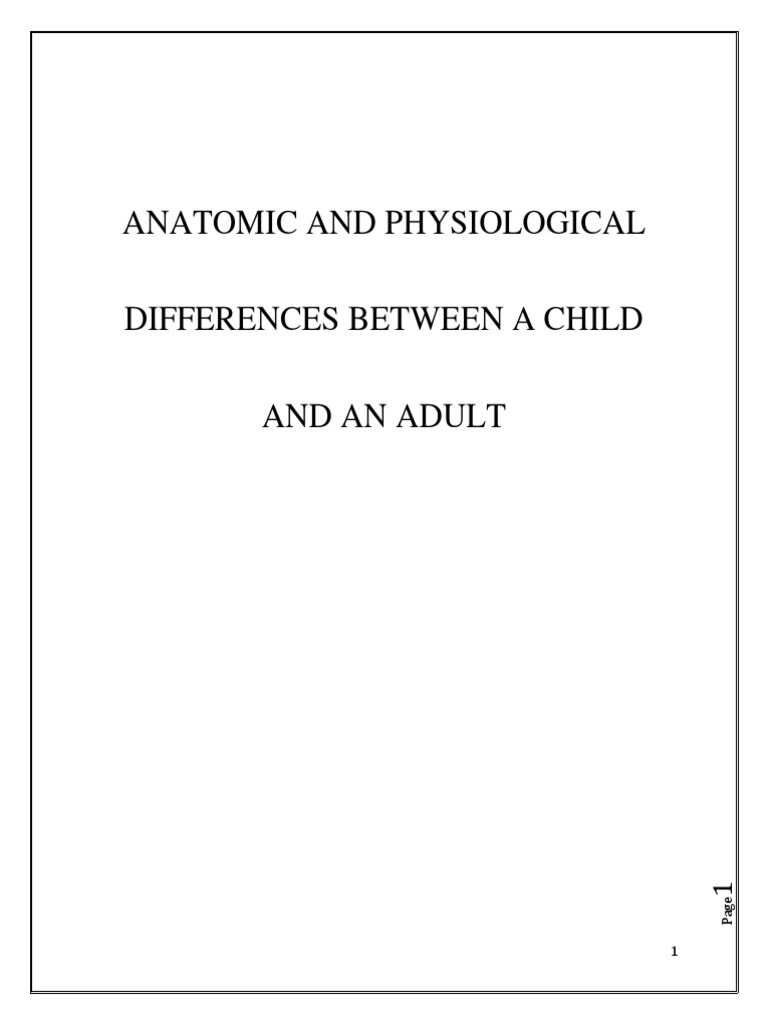 Child vs Adult: Anatomical & Physiological Differences | PDF | Skin ...
