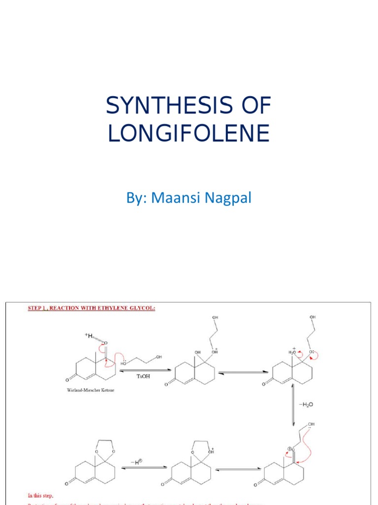 Synthesis of Longifolene: By: Maansi Nagpal | PDF