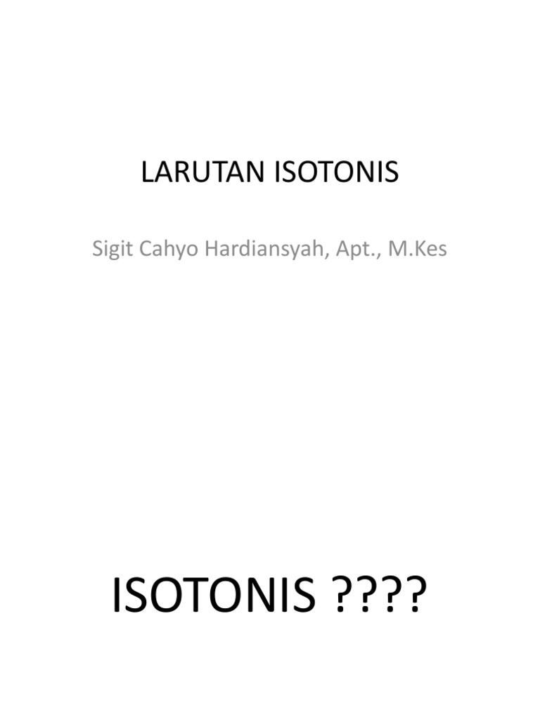 Definisi dan Contoh Larutan Isotonis | PDF | Sains & Matematika