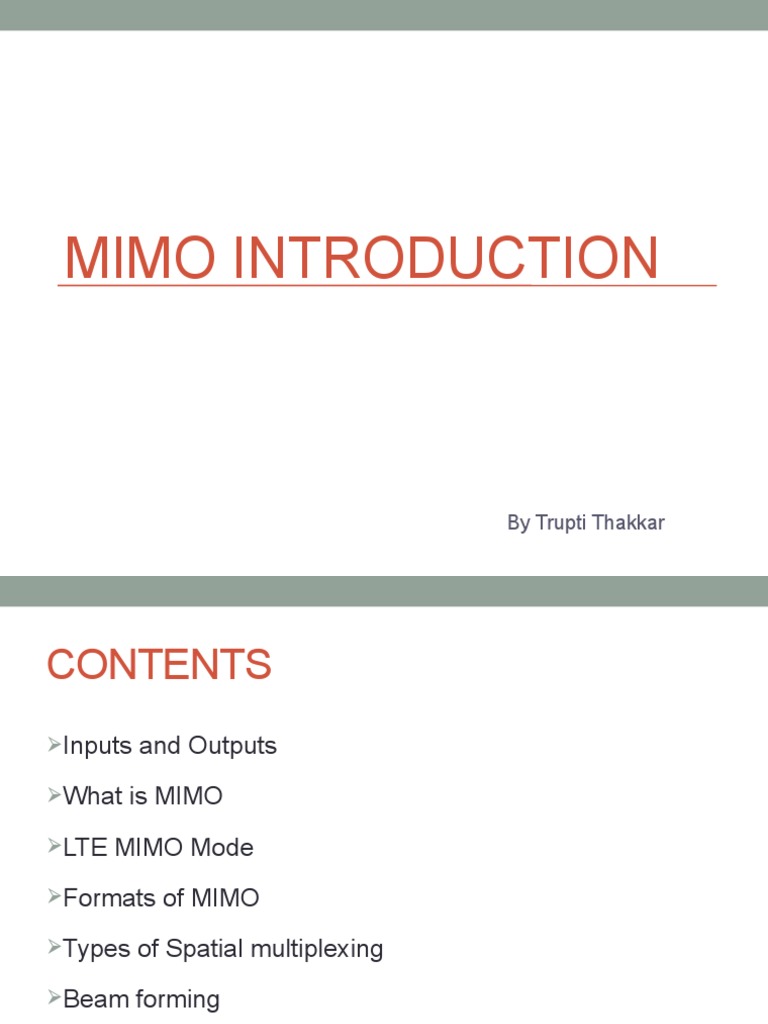 Mimo Introduction: by Trupti Thakkar | PDF | Mimo | Multiplexing