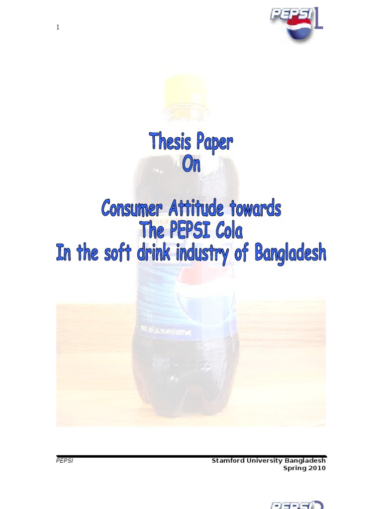 Consumer Attitude Towards The Pepsi Cola in The Soft Drink Industry of ...
