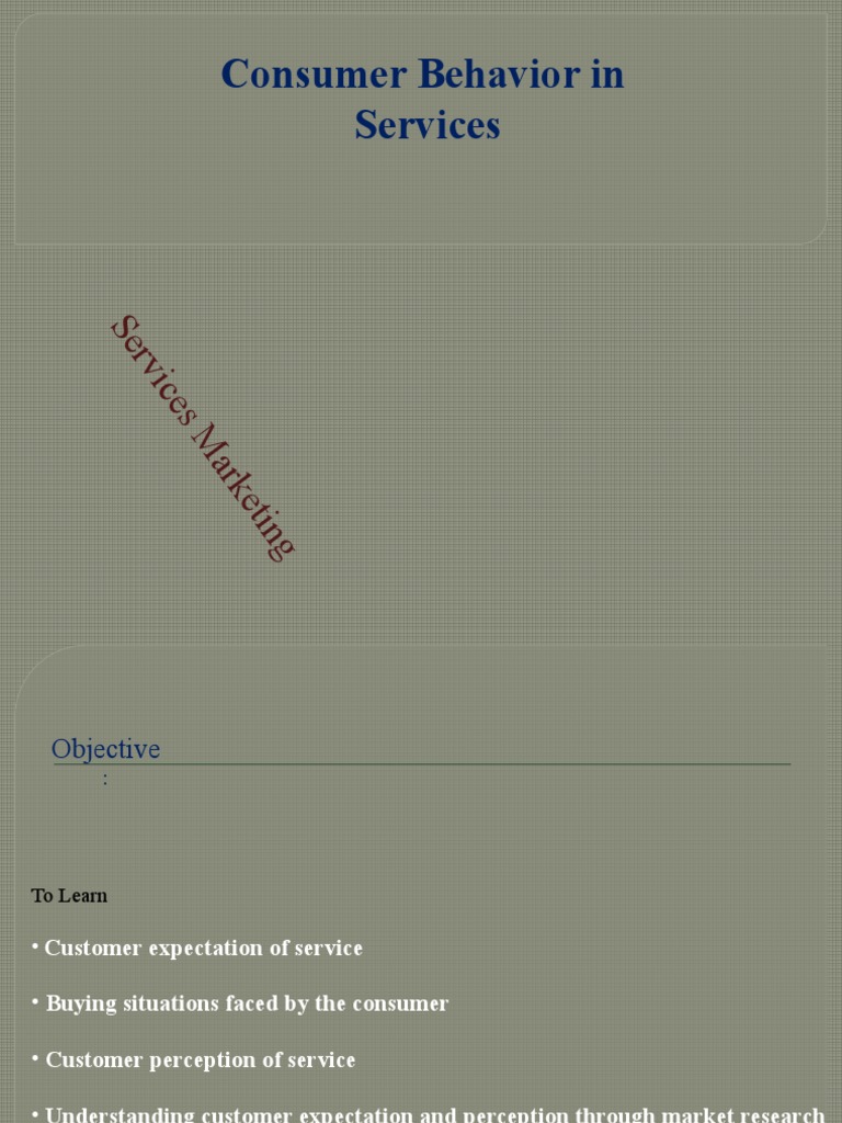 Consumer Behavior in Services | Download Free PDF | Perception | Behavior
