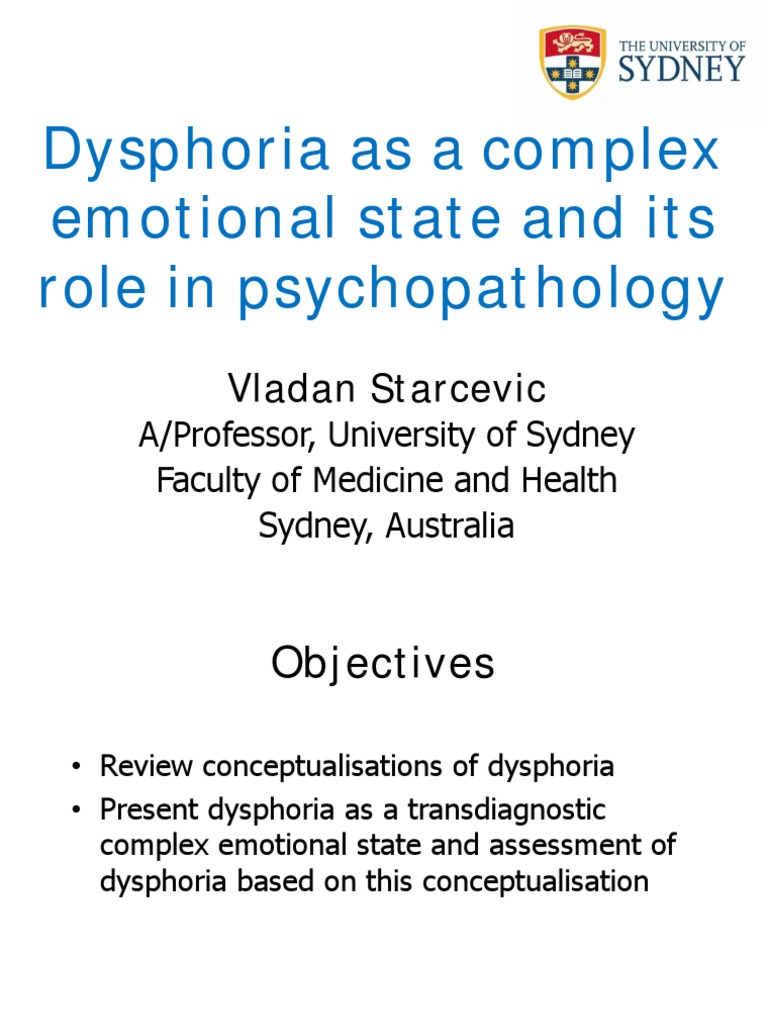 Dysphoria As A Complex Emotional State and Its Role in Psychopathology ...
