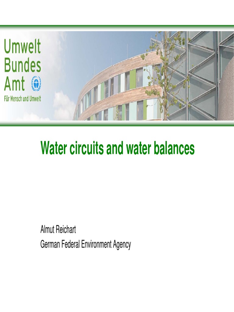 Water Circuits and Water Balances: Almut Reichart German Federal ...