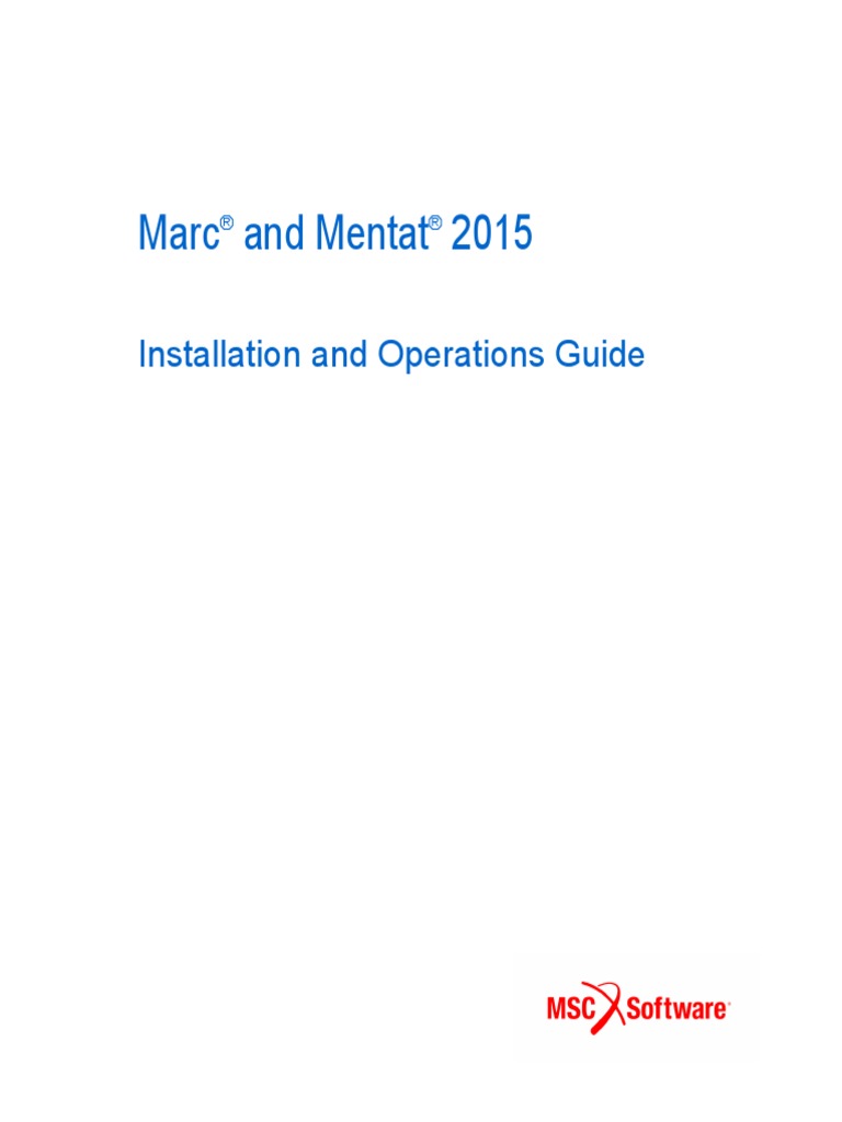 Marc and Mentat 2015: Installation and Operations Guide | PDF | Superuser | Installation ...